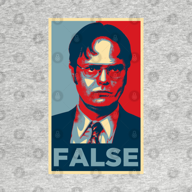 Dwight Schrute False - Dwight Schrute - T-Shirt sold by Christian Nielsen | SKU 1526494 | Printerval
